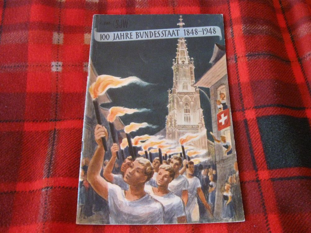 SJW Heft Nr.300 100 Jahre Bundesstaat 1848-1948 (Gebraucht) in Bauma ...