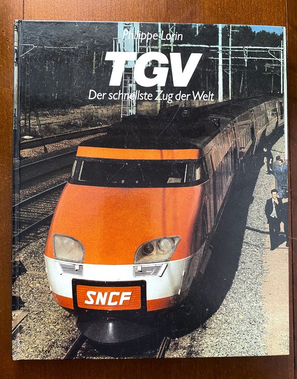 TGV Der schnellste Zug der Welt Philippe Lorin ExLibris 1986 | Kaufen auf Ricardo