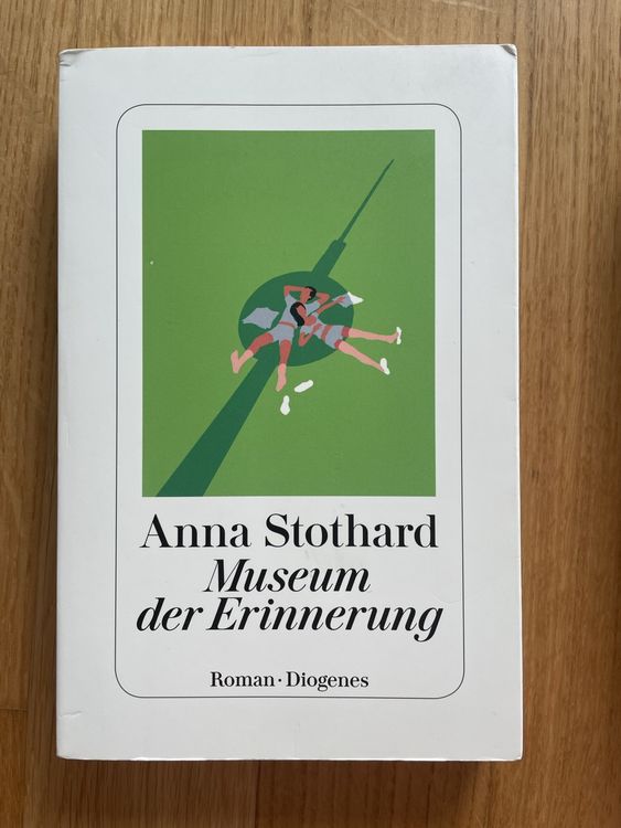 Anna Stothard - Museum der Erinnerung (Gebraucht) in Schmerikon für CHF ...