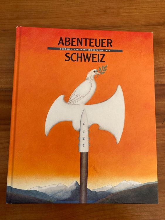 Abenteuer Schweiz, Geschichtsbuch (Gebraucht) in Salenstein für CHF 3 – mit Lieferung auf ...