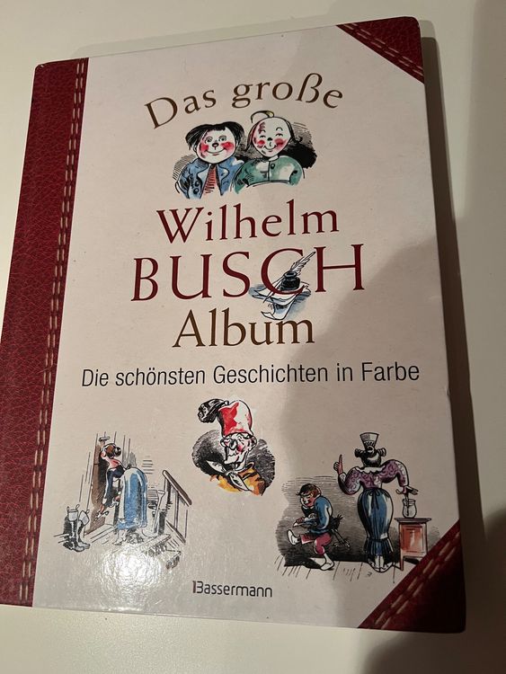 Wilhelm Busch Album - Die schönsten Geschichten, Top! (Gebraucht) in ...