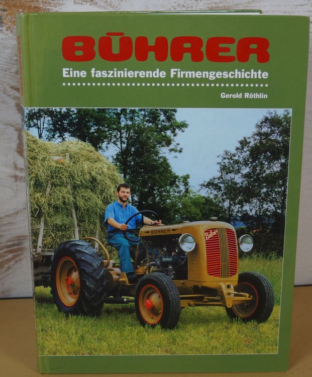 Buch «Bührer – eine faszinierende Firmengeschichte» (Gebraucht) in ...