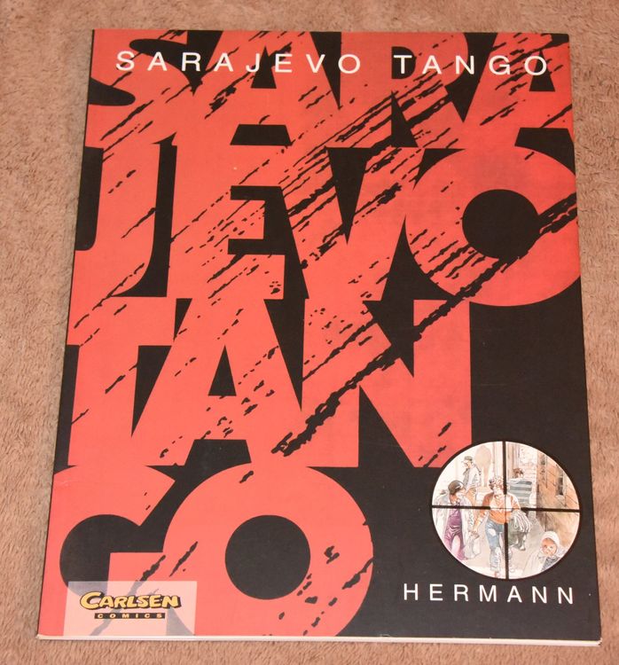 SARAJEVO TANGO C … Carlsen Comics … 1. Auflage 1996 … (Gebraucht) in ...