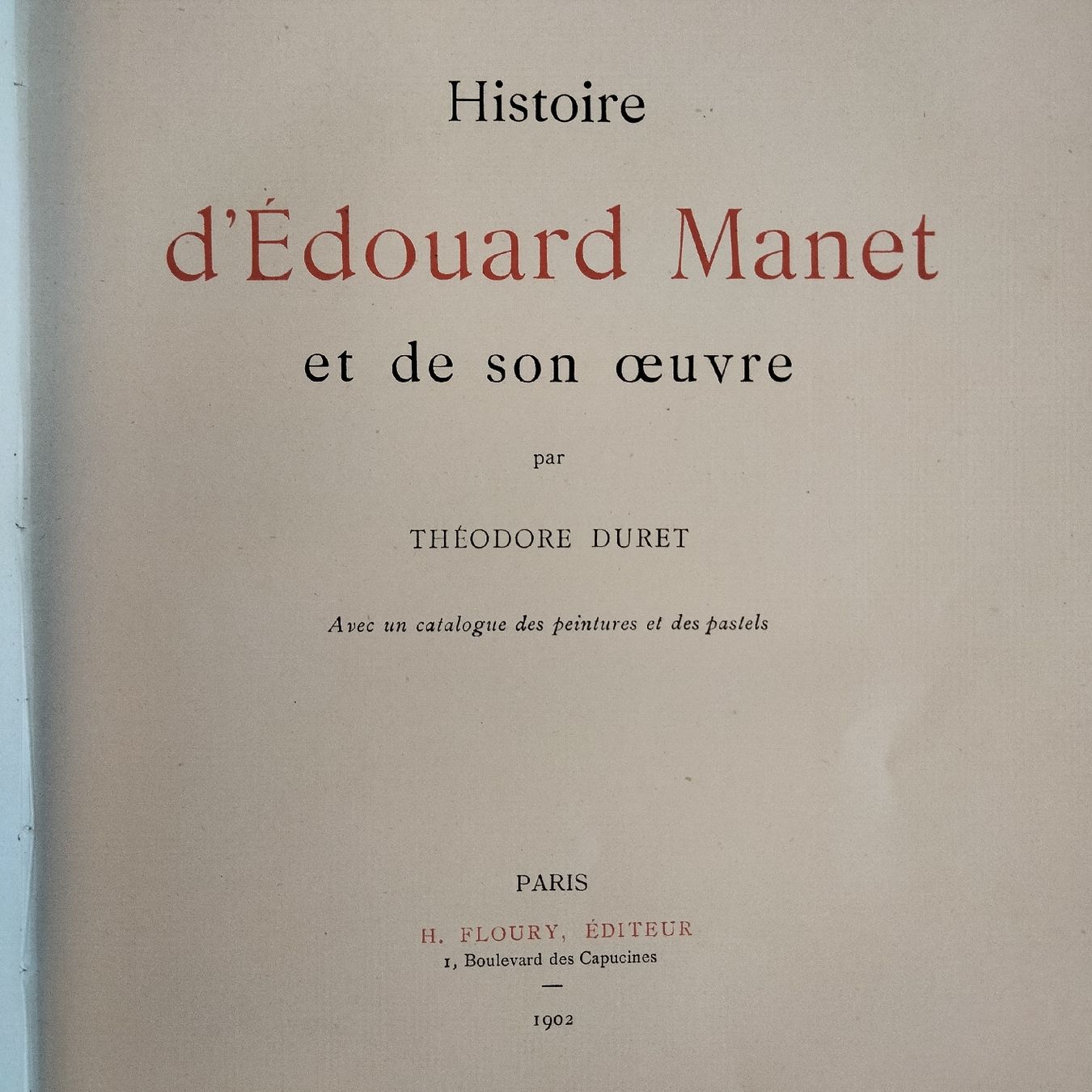 Livre d'art rare: Édouard Manet et son œuvre / Th. Duret (Gebraucht) in ...