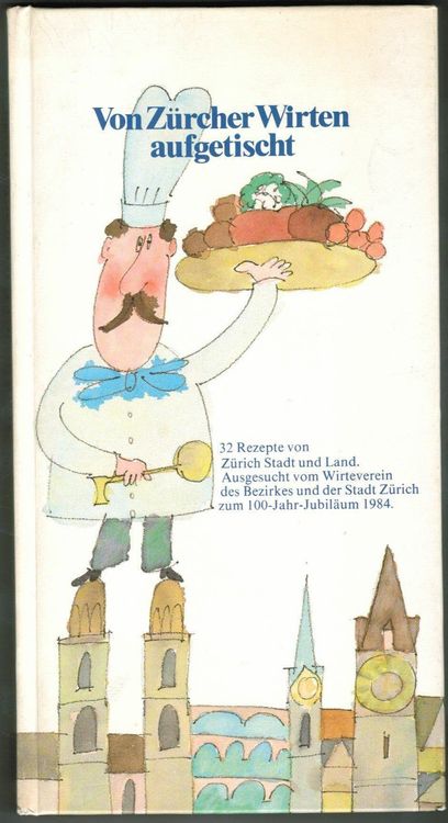 Von Zürcher Wirten aufgetischt ` (Gebraucht) in Zürich für CHF 3 – mit ...