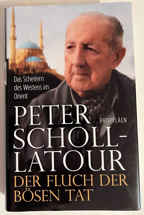 Peter Scholl Latour, Der Fluch der bösen Tat (Gebraucht) in Basel für ...