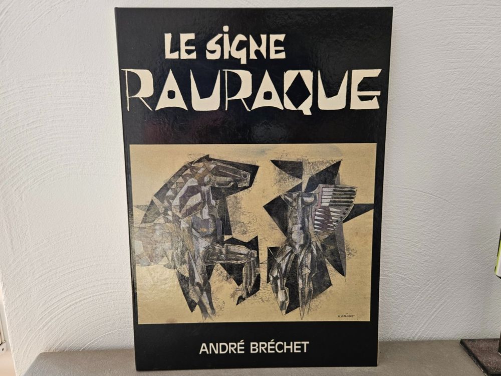 André Bréchet Le Signe Rauraque Livre d'art numéroté rare (Gebraucht ...