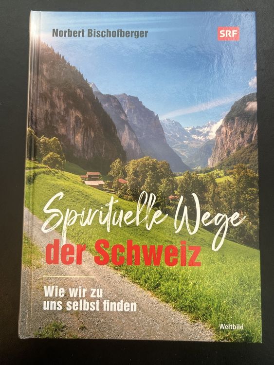 Spirituelle Wege der Schweiz, Bischofsberger NEU!!!! (Neu und originalverpackt) in Forch für CHF ...