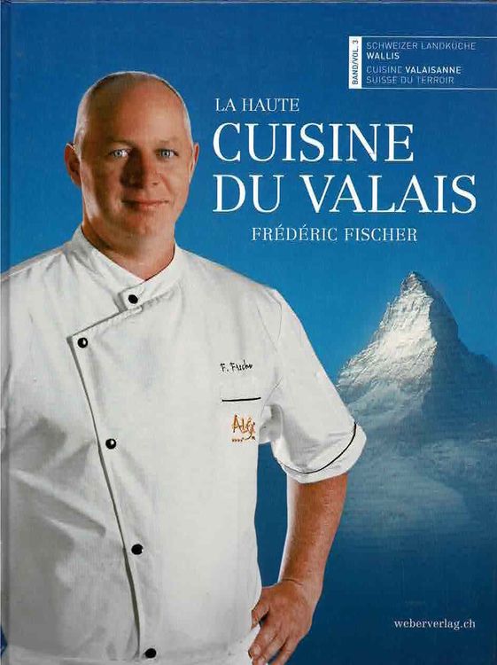 Valais/ La Haute Cuisine Du Valais | Kaufen auf Ricardo