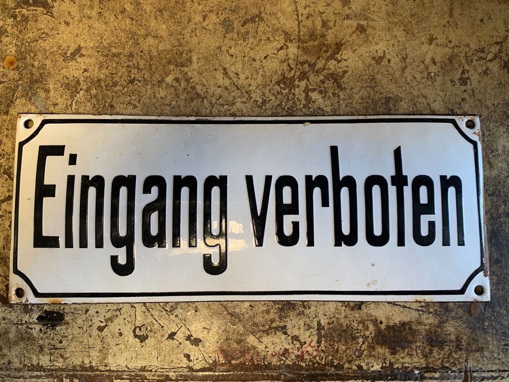 Schild „Eingang verboten“ aus Emaille | Kaufen auf Ricardo