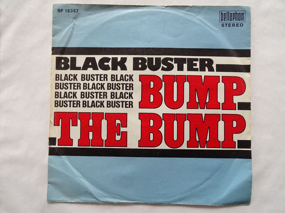 7", Black Buster, Bump the Bump / Part 2, D (Gebraucht) in Kleinlützel ...