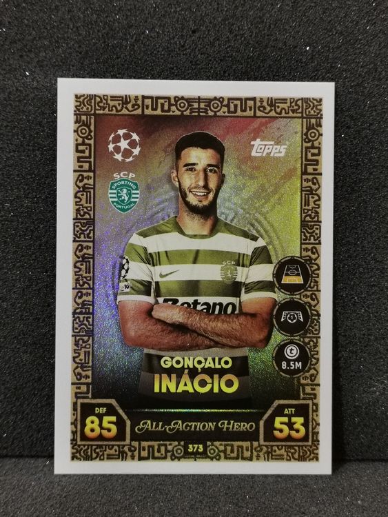 Match attax 2025/26 Goncalo Inácio All Action Hero (Gebraucht) in Einsiedeln für CHF 3 – mit ...