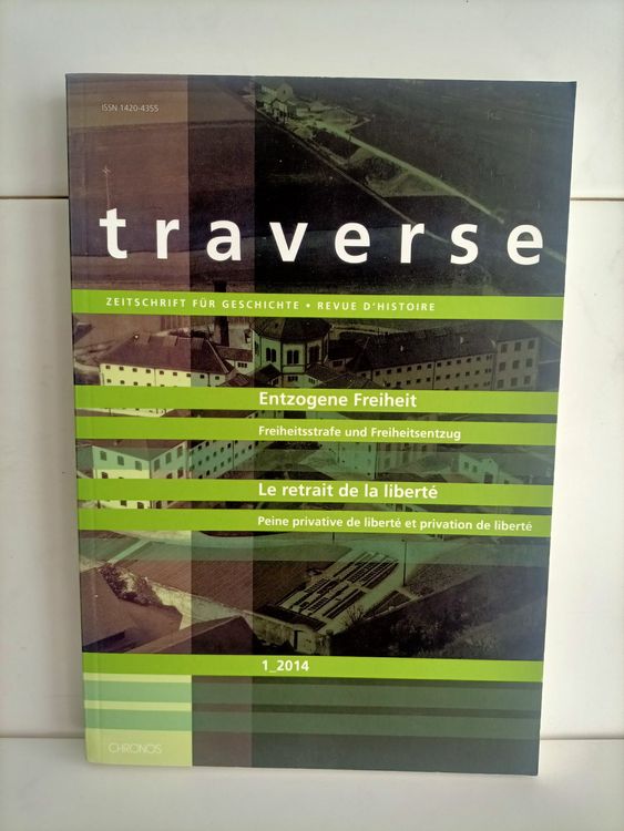 Traverse - Zeitschrift für Geschichte - Revue d'histoire 201 (Gebraucht ...