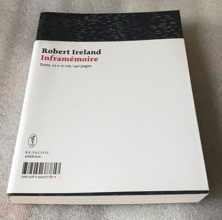 Robert Ireland Inframémoire Collection Re:Pacificart&fiction (D ...