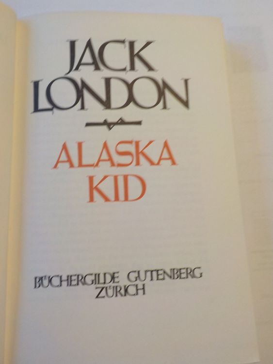 Jack London, Alaska Kid | Kaufen auf Ricardo
