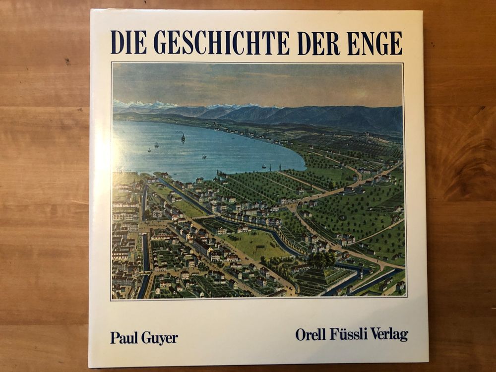 Paul Guyer: Die Geschichte der Enge (Gebraucht) in Zürich für CHF 20 ...