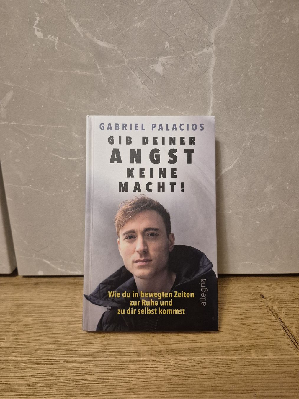 Gabriel Palacios - Gib deiner Angst keine Macht! (Gebraucht) in ...