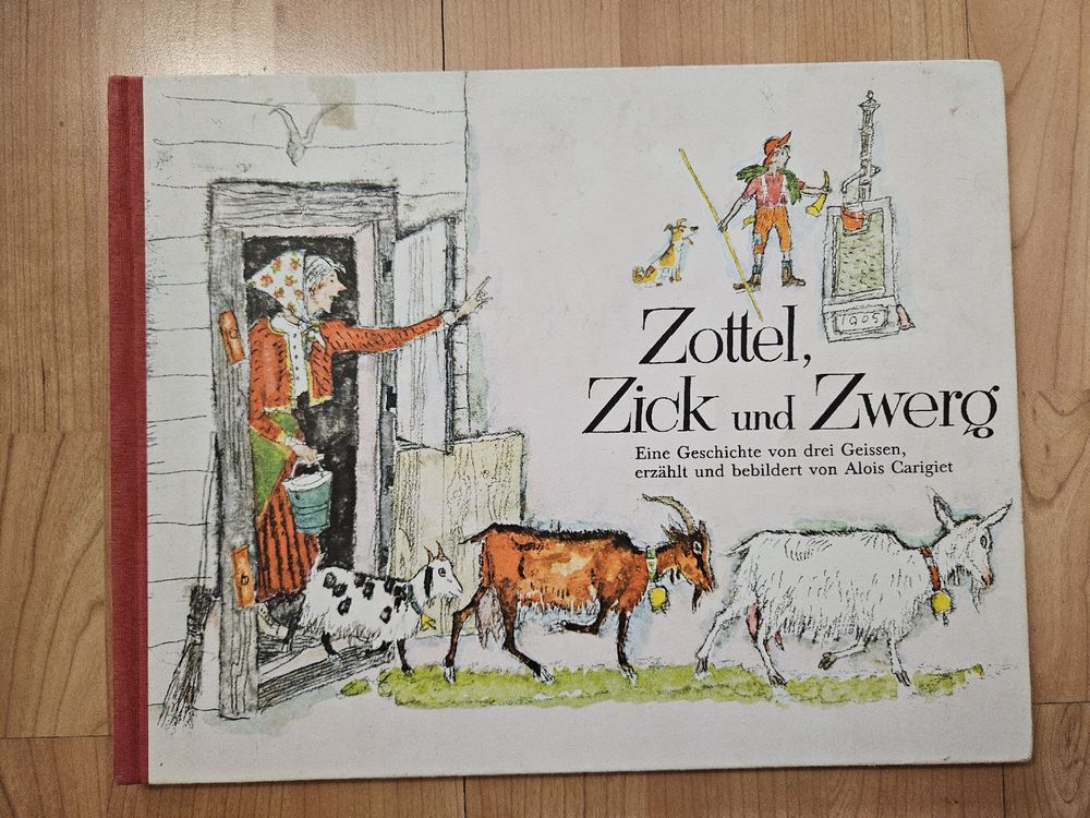 Alois Carigiet - Zottel, Zick und Zwerg - Kinderbuch! (Gebraucht) in ...