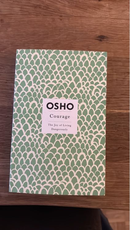 OSHO Courage: The Joy of Living Dangerously (Neu (gemäss Beschreibung ...