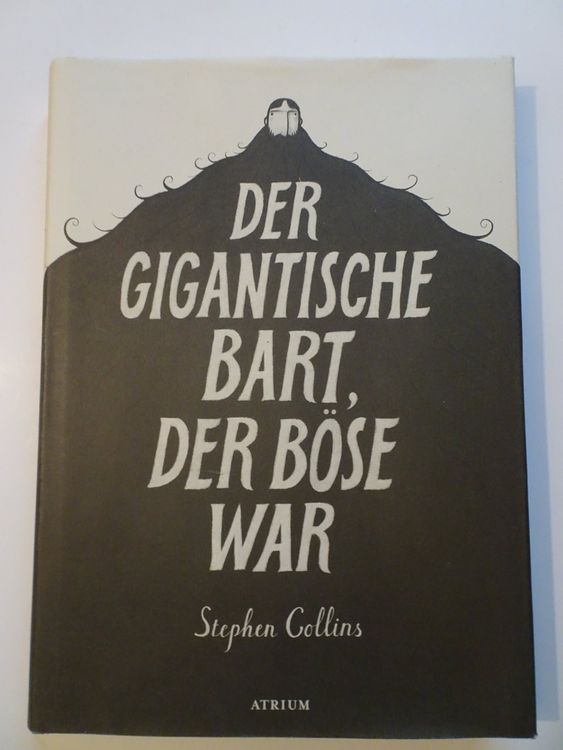 DER GIGANTISCHE BART DER BÖSE WAR von Stephen Collins (Gebraucht) in ...