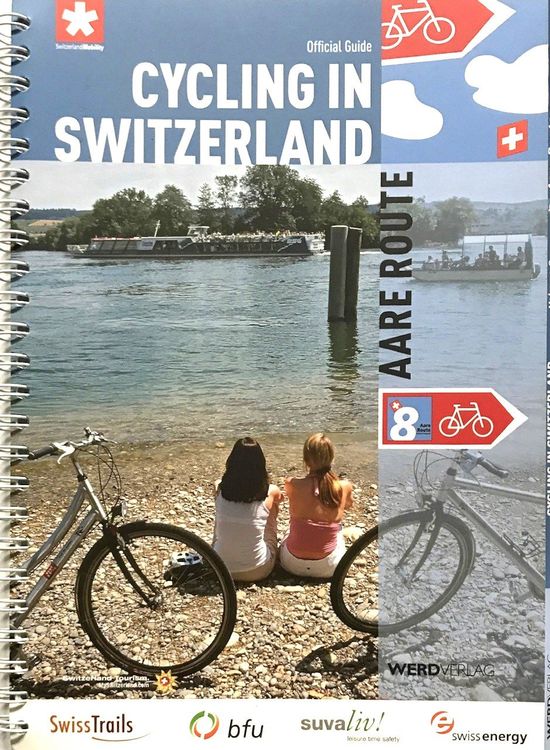 Cycling in Switzerland 8: Aare Route (Gebraucht) in Sarnen für CHF 9.5 – mit Lieferung auf ...