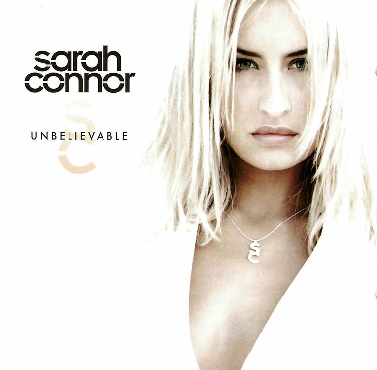 Sarah Connor - Unbelievable (CD) | Kaufen auf Ricardo