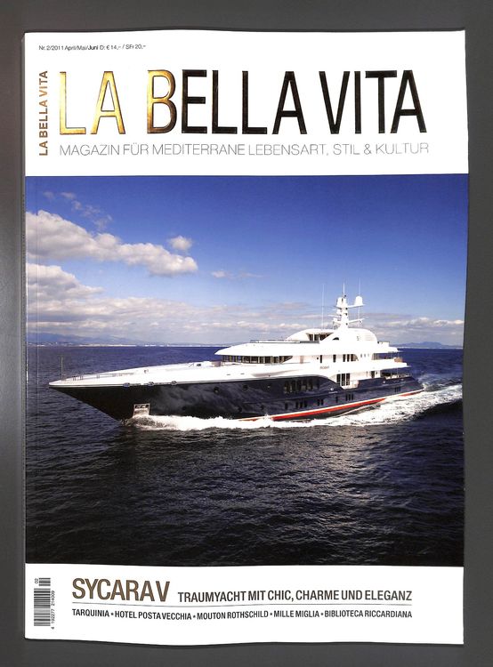 LA BELLA VITA Nr. 2/2011 Magazin für Lebensart Stil & Kultur (Neu ...