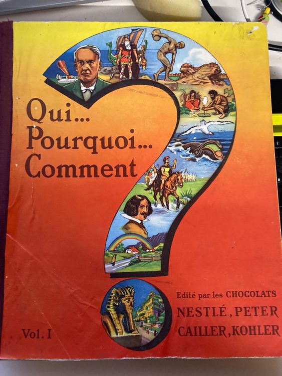 QUI...POURQUOI...COMMENT... Vol 1 / 1940 / NESTLE, PETER (Gebraucht) in ...