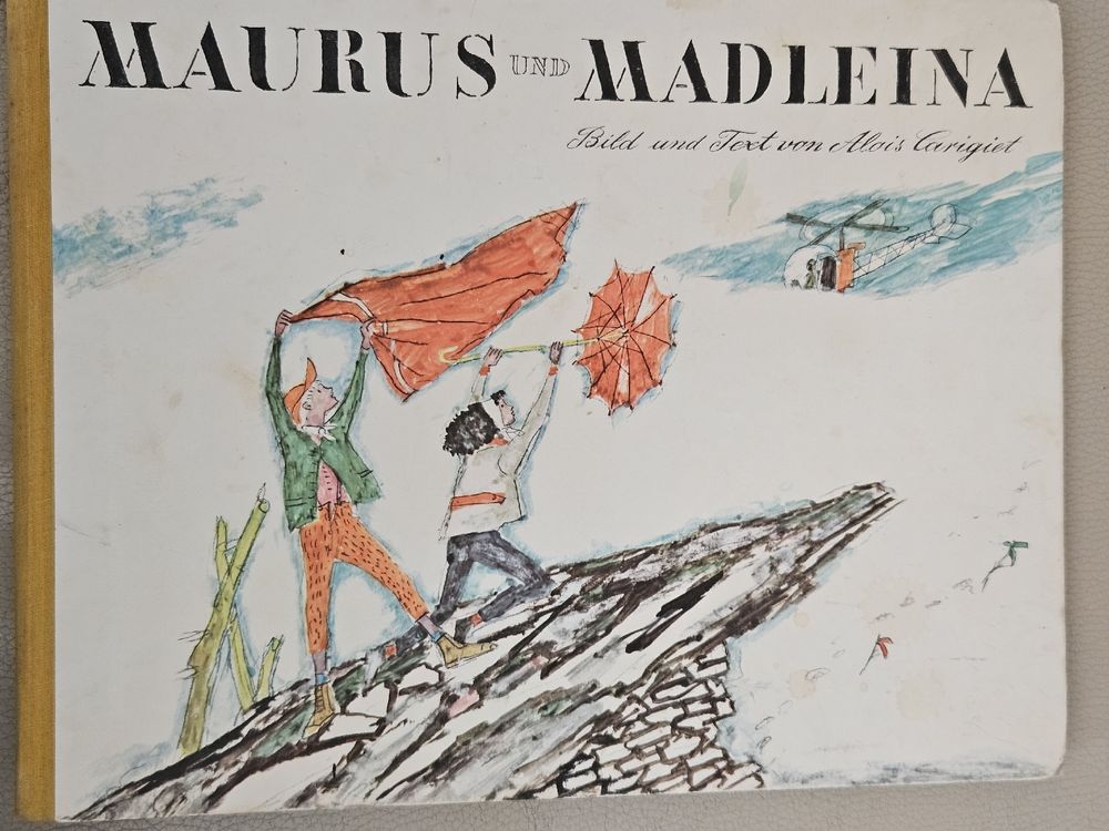 Maurus und Madleina / Alois Carigiet / 2. Auflage 1971 (Gebraucht) in ...