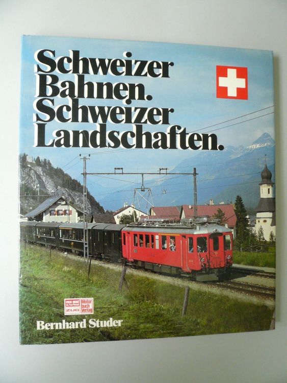 Schweizer Bahnen. Schweizer Landschaften | Kaufen auf Ricardo