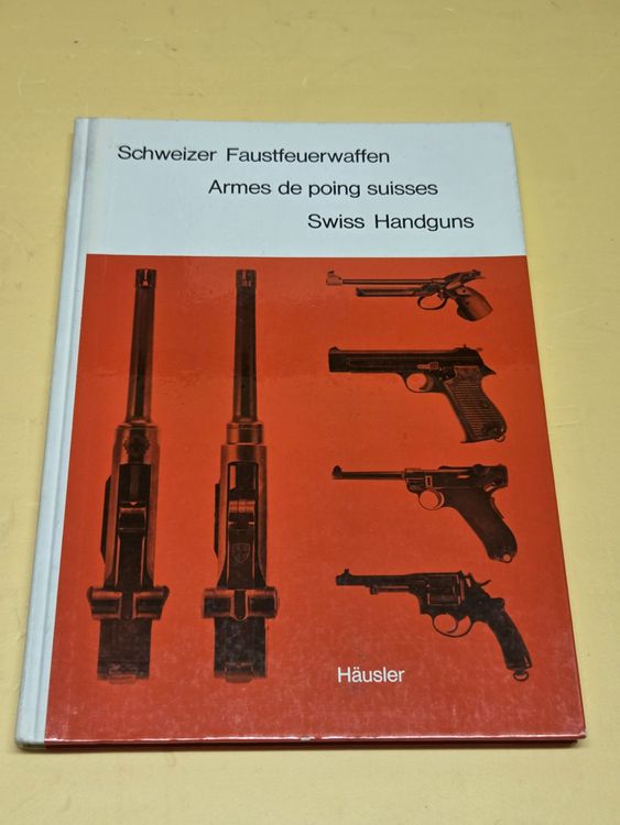 Livre les armes de poing suisse, Sig, Parabellum, Revolver (Gebraucht ...