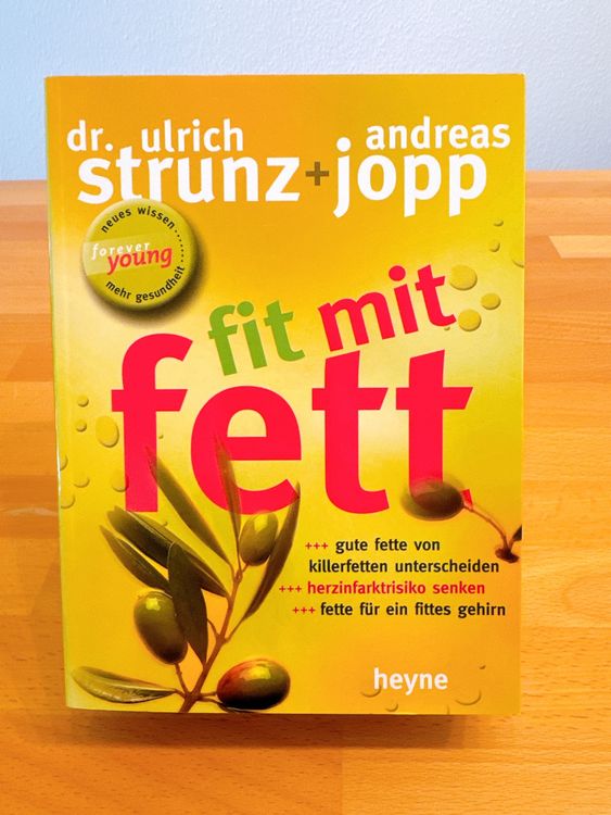 Dr. Ulrich Strunz + Andreas Jopp - Fit mit Fett (Gebraucht) in Muttenz ...