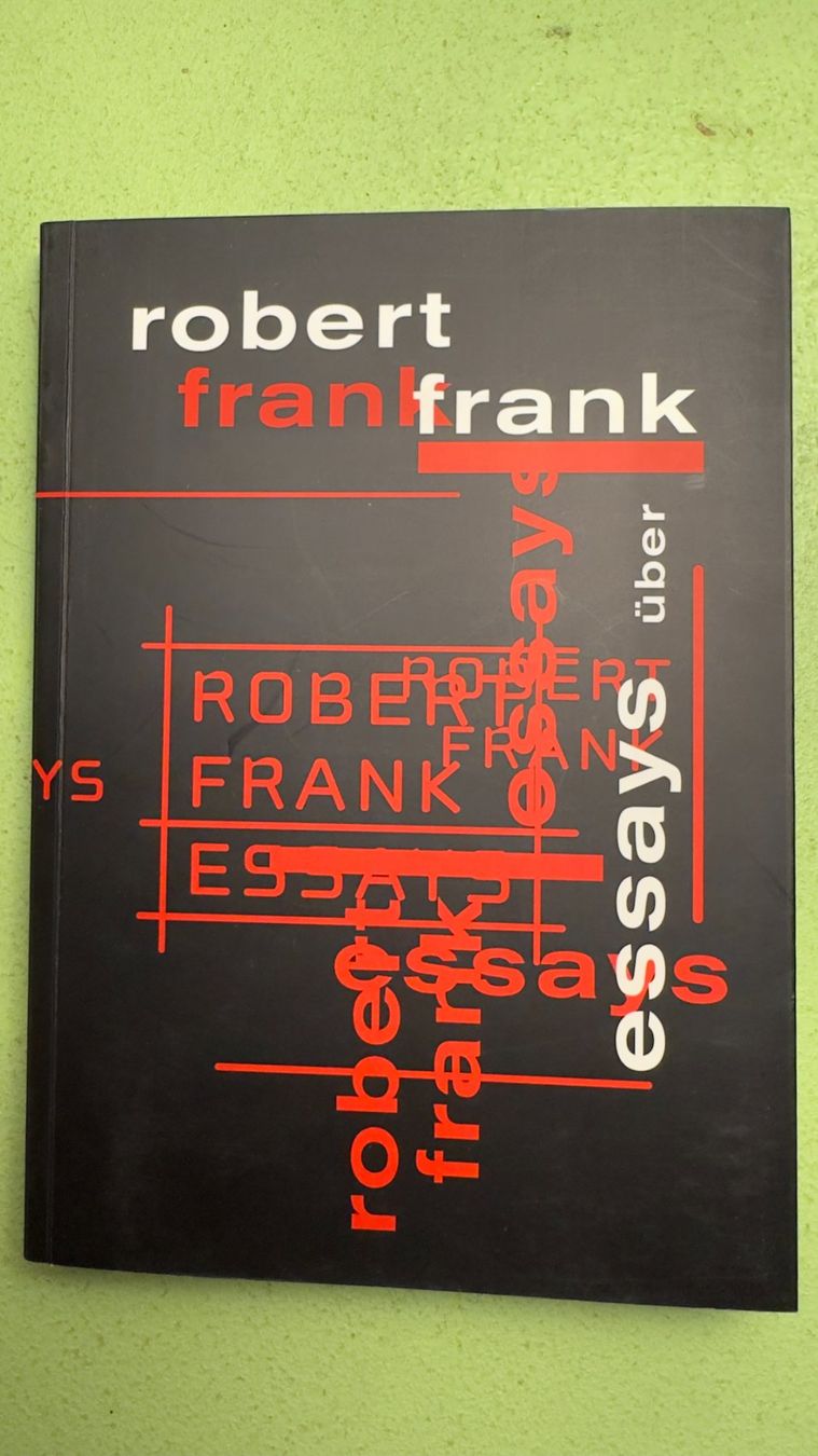Urs Stahel, Martin Gasser, ua.: Essays über Robert Frank. (Gebraucht ...