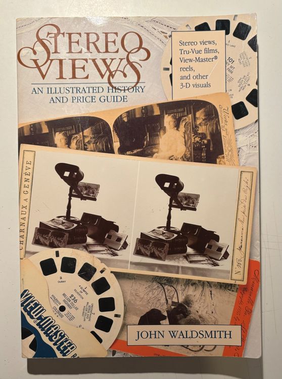 Stereo Views - An Illustrated History & Price Guide (Gebraucht) in ...