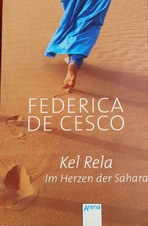 Kel Rela: Im Herzen der Sahara (Gebraucht) in Zürich für CHF 1 – nur ...