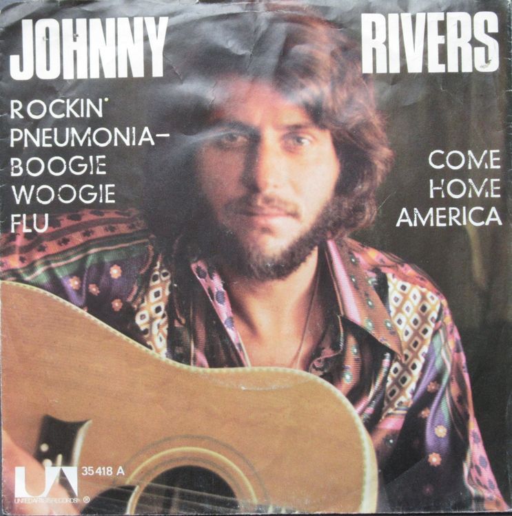 Johnny Rivers - Rockin Pneumonia-Boogie Woogie Flu | Kaufen auf Ricardo
