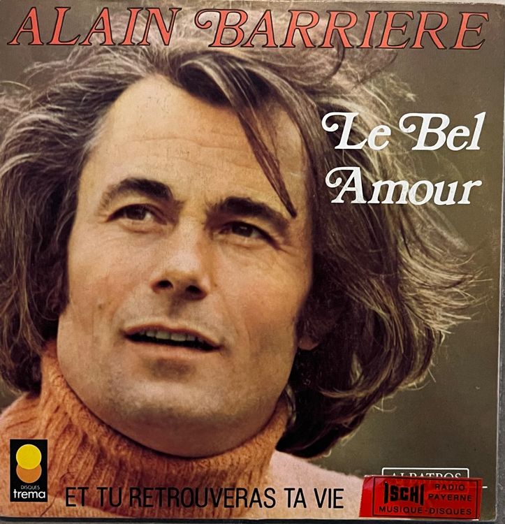 ALAIN BARRIERE - LE BEL AMOUR | Kaufen auf Ricardo