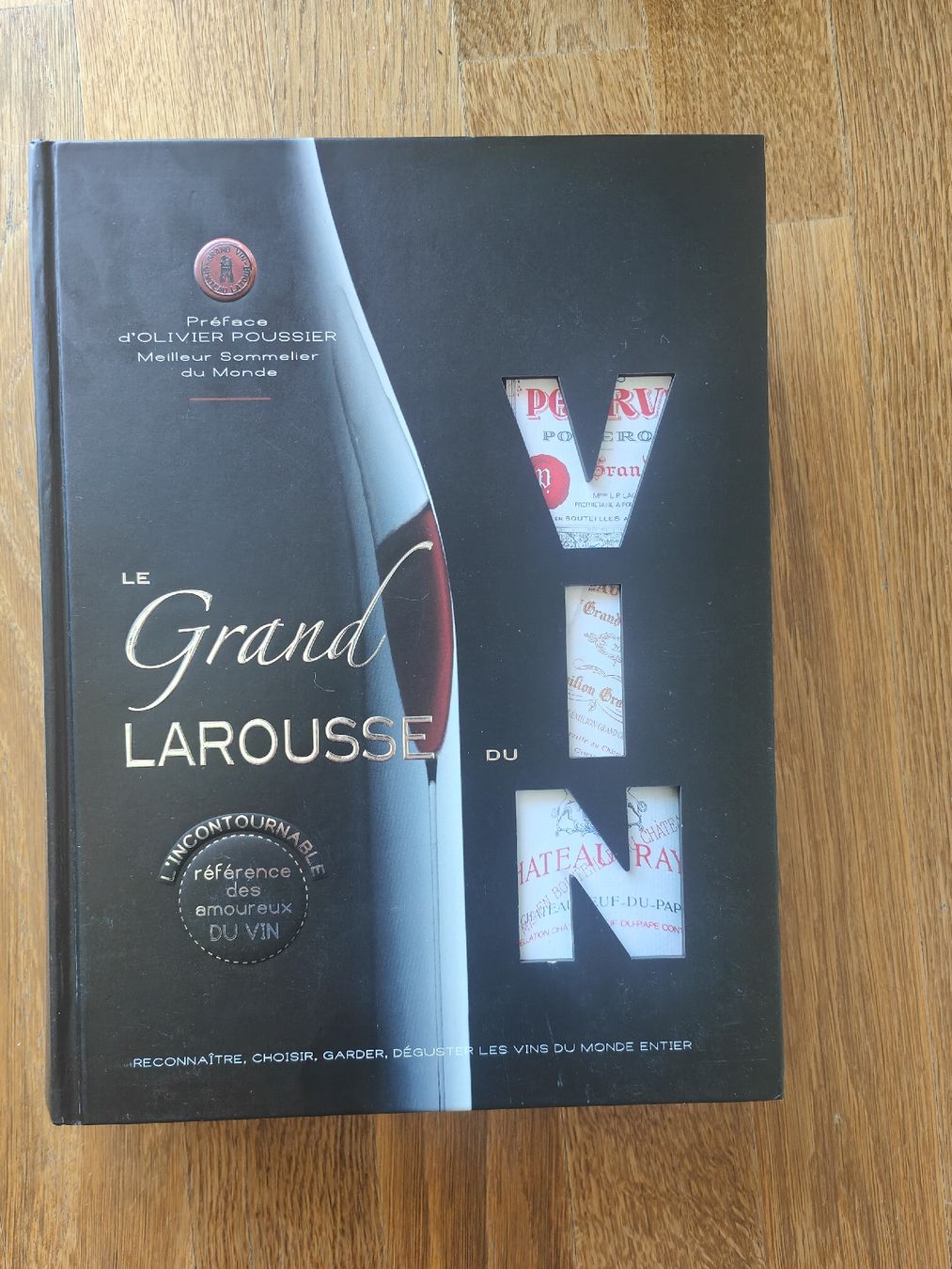 le grand Larousse du vin (Neuf (Voir description)) à Blignou (Ayent ...