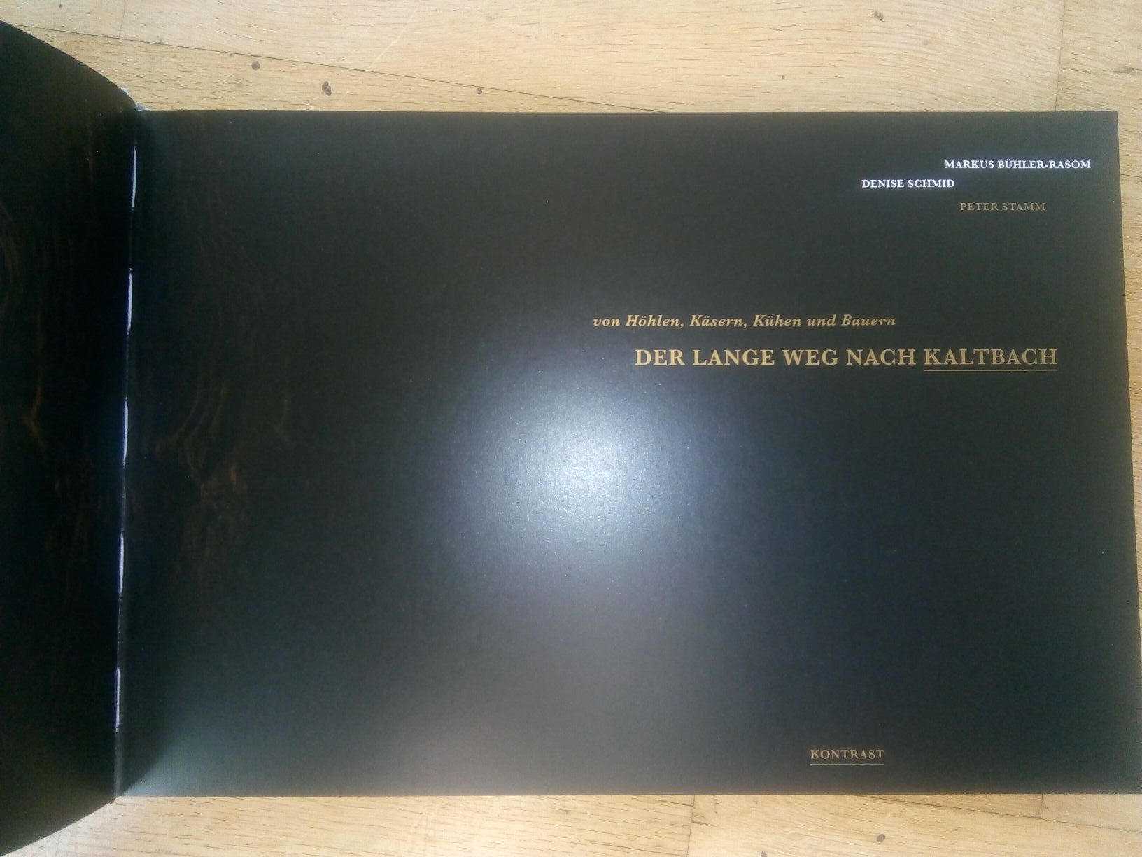 Der lange Weg nach Kaltbach - Von Höhlen,Käsern,Kühe & Bauer (Gebraucht ...
