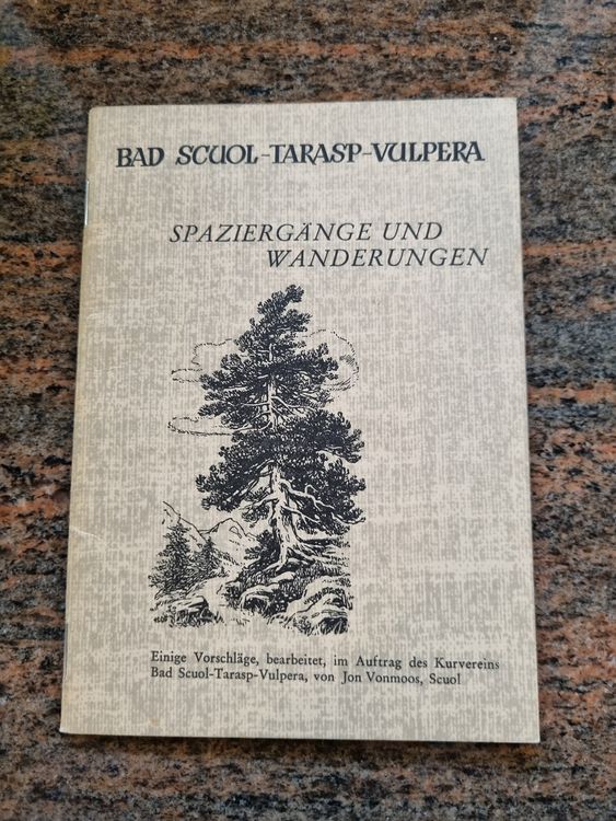 Vintage Wanderfuehrer Bad Scuol-Tarasp-Vulpera, Jon Vonmo... (Gebraucht) in Trachslau für CHF 12 ...