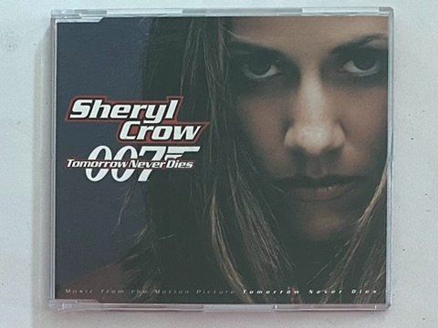 Sheryl Crow TOMORROW NEVER DIES Maxi CD JAMES BOND 007 (Gebraucht) in ...