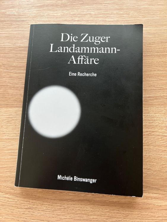 Die Zuger Landammann-Affäre | Kaufen auf Ricardo