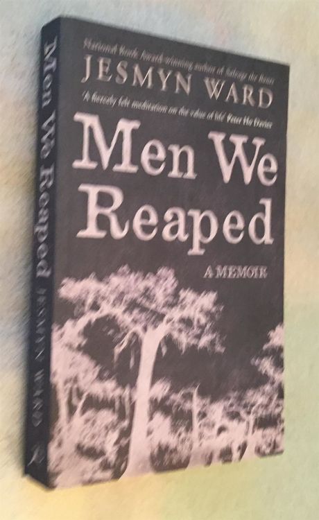 Jesmyn Ward Men We Reaped A Memoir Afro-American Lietteratur (D ...