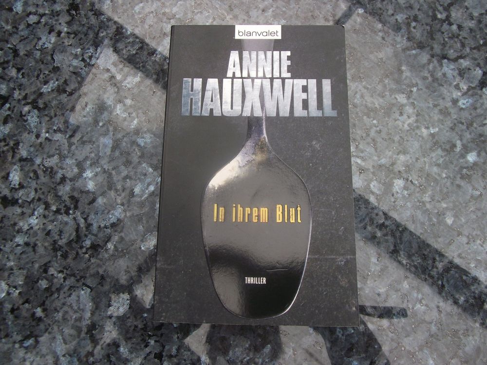 In ihrem Blut von Annie Hauxwell | Kaufen auf Ricardo