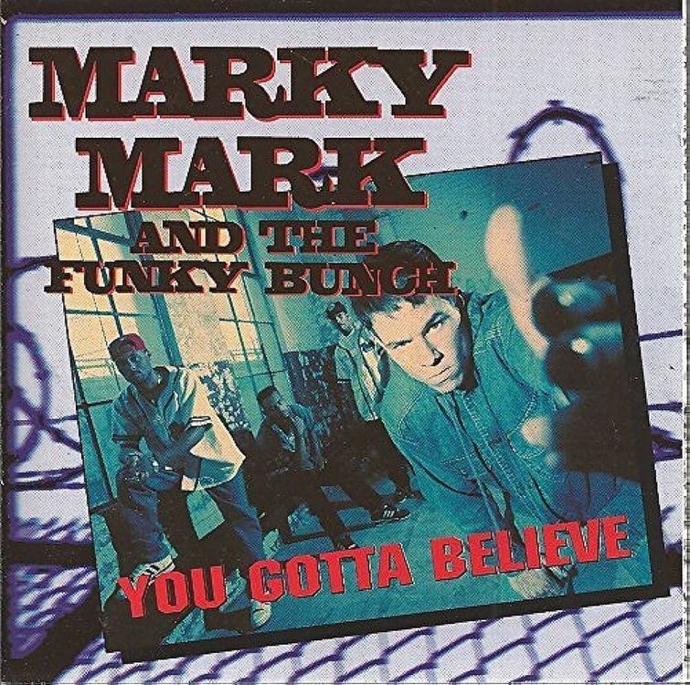 Marky Mark & Funky Bunch You Gotta Believe CD Mark Wahlberg (Gebraucht ...