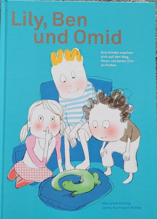 Bilderbuch Traumabewältigung: Lily, Ben und Omid, M. Herzog | Kaufen auf Ricardo