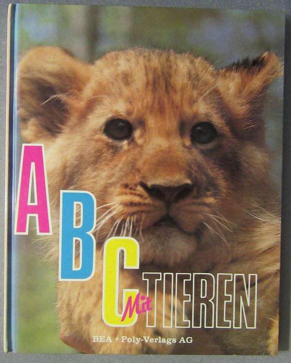 ABC mit Tieren - zu jedem Buchstaben ein Tier (Gebraucht) in Auenstein ...