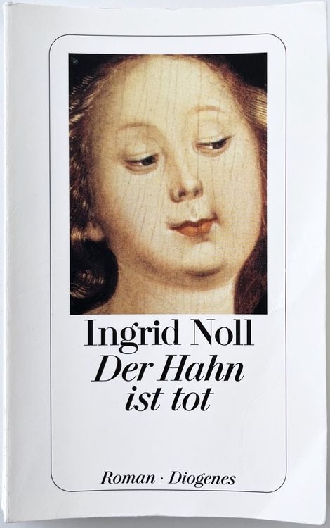 Der Hahn ist tot – Ingrid Noll – Diogenes TB – gut gelesen (Gebraucht ...