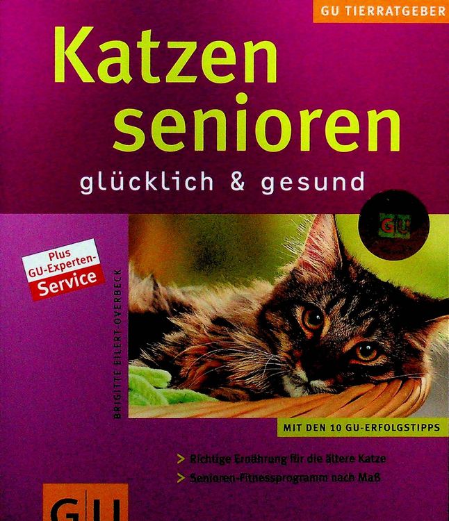 Brigitte Eilert - Overbeck Katzensenioren GU Tierratgeber (Gebraucht ...