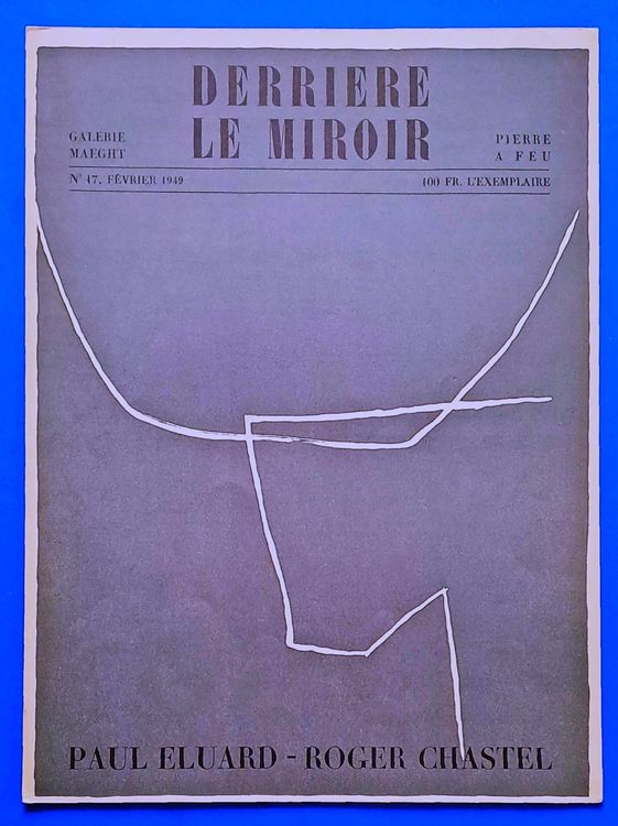 Roger Chastel - Paul Eluard. Derrière le miroir No.17 (Gebraucht) in ...
